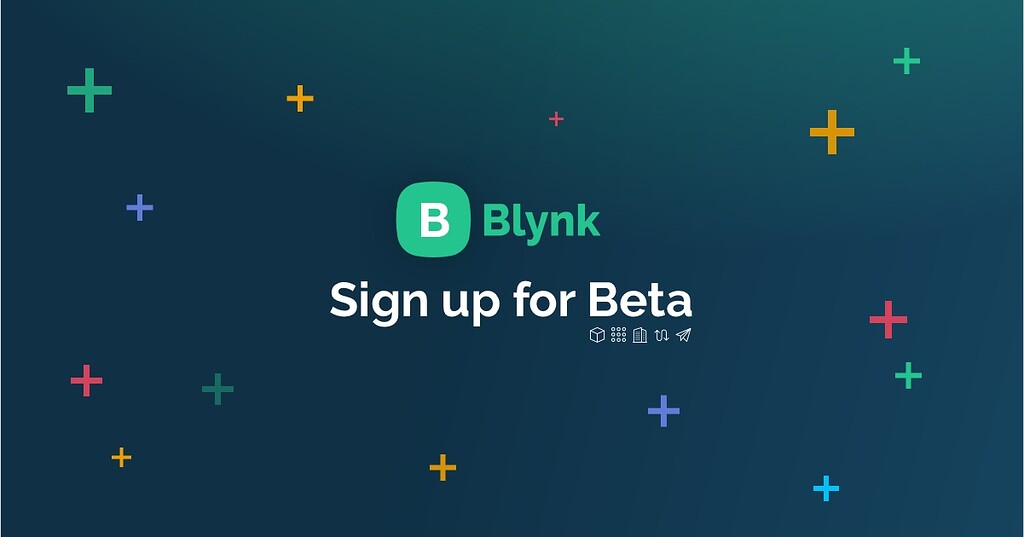 New version of Blynk Platform. Sign up for Beta - Announcements - Blynk ... New version of Blynk Platform. Sign up for Beta - Announcements - Blynk ...